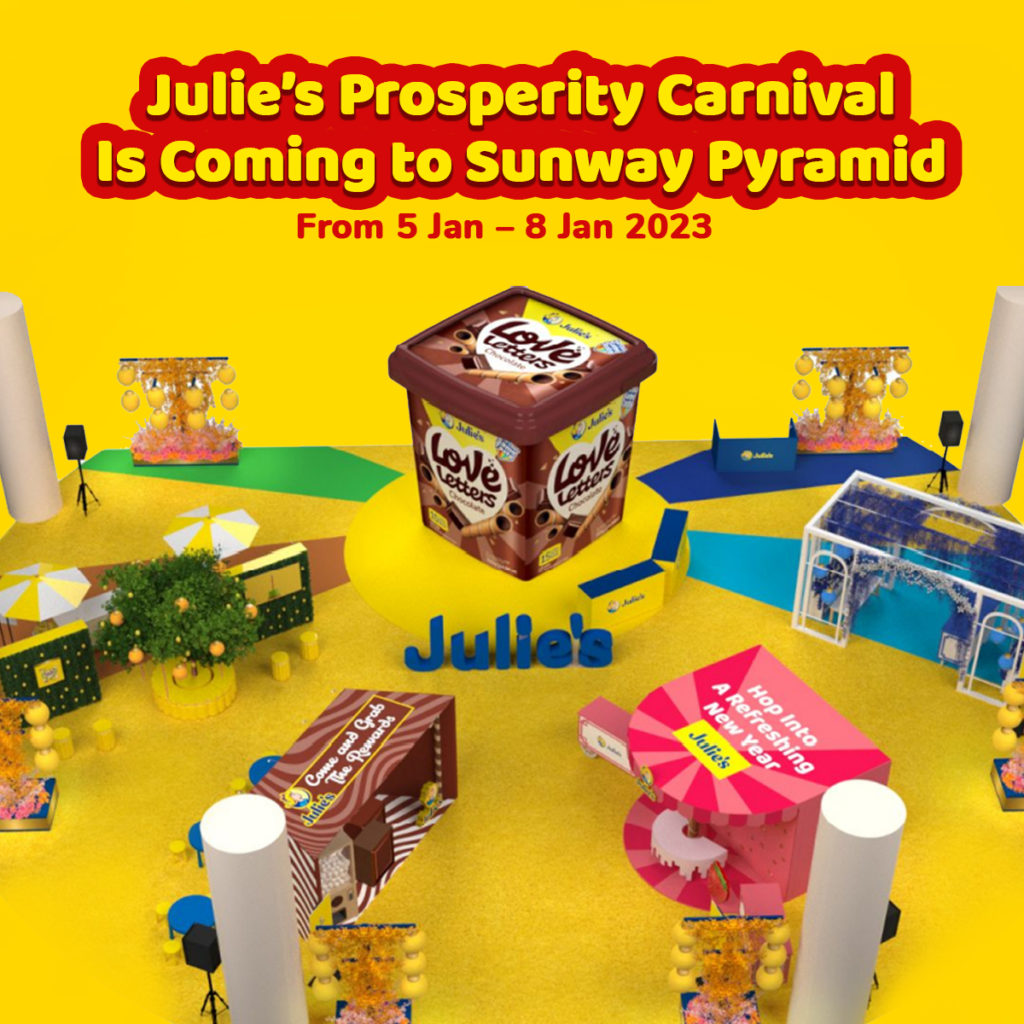 Julie’s Prosperity Carnival Is Coming to Sunway Pyramid From 5 Jan – 8 Jan 2023! – Julie's
